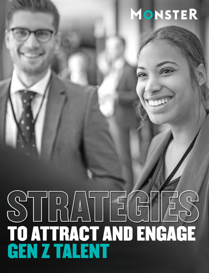 Strategies to Attract and Engage Gen Z Talent | Monster.com